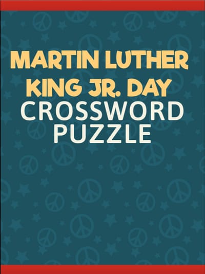 Martin Luther King Day Crossword Puzzle Martin Luther King, Jr. Day